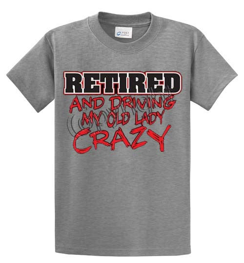 Retired-Old Lady Crazy Printed Tee Shirt | Big and Tall Mart